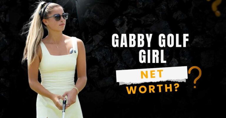 Gabby Golf Girl Net Worth: Income, Career & Earnings Breakdown